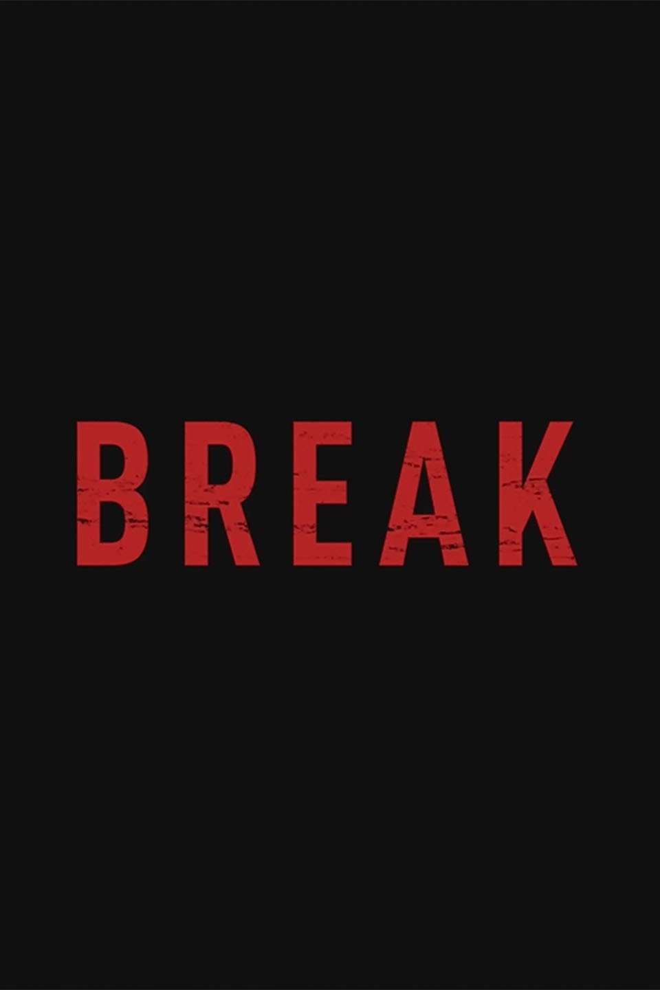 Break Pictures | Rotten Tomatoes