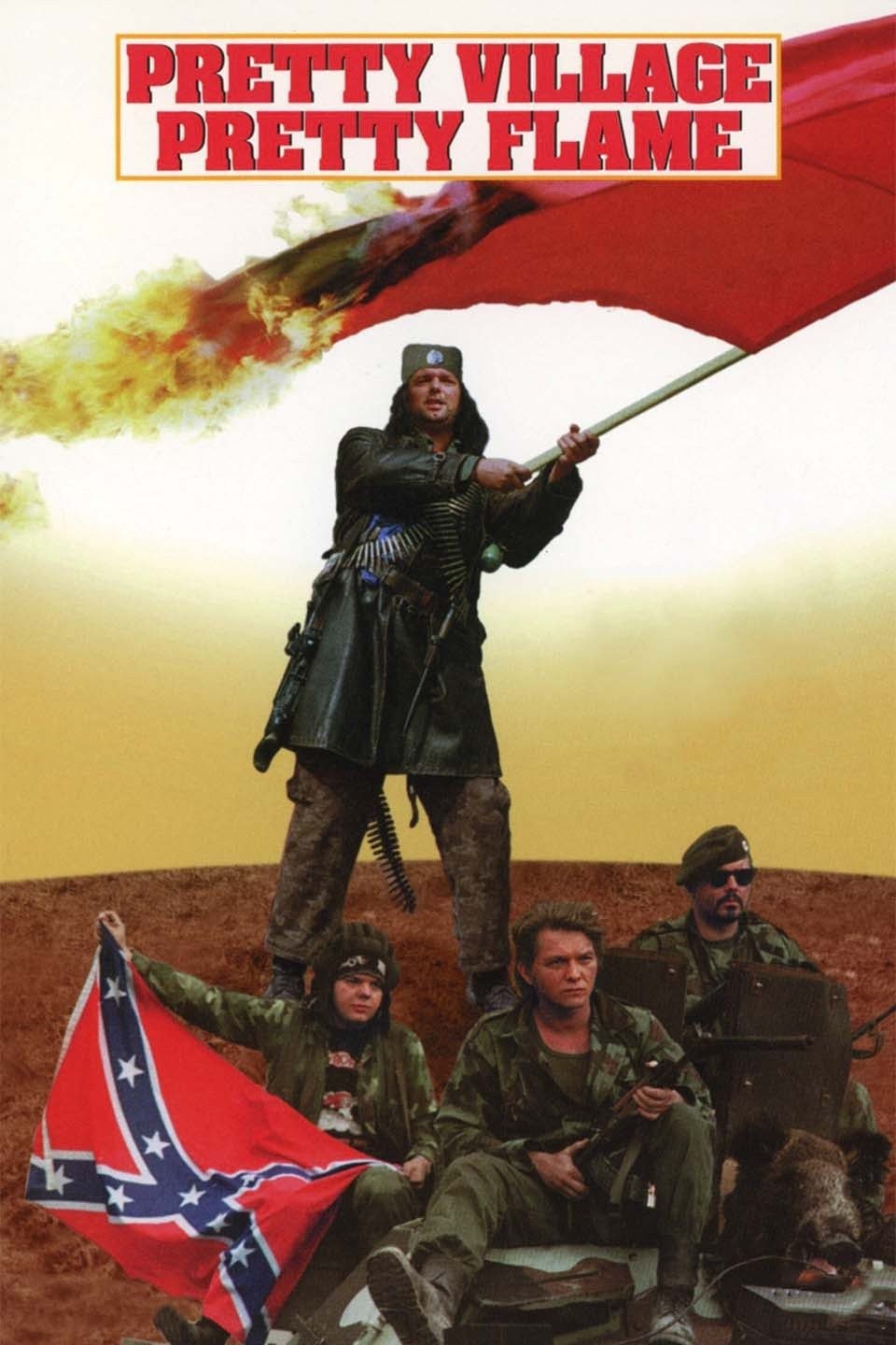 Pretty Village, Pretty Flame | Rotten Tomatoes