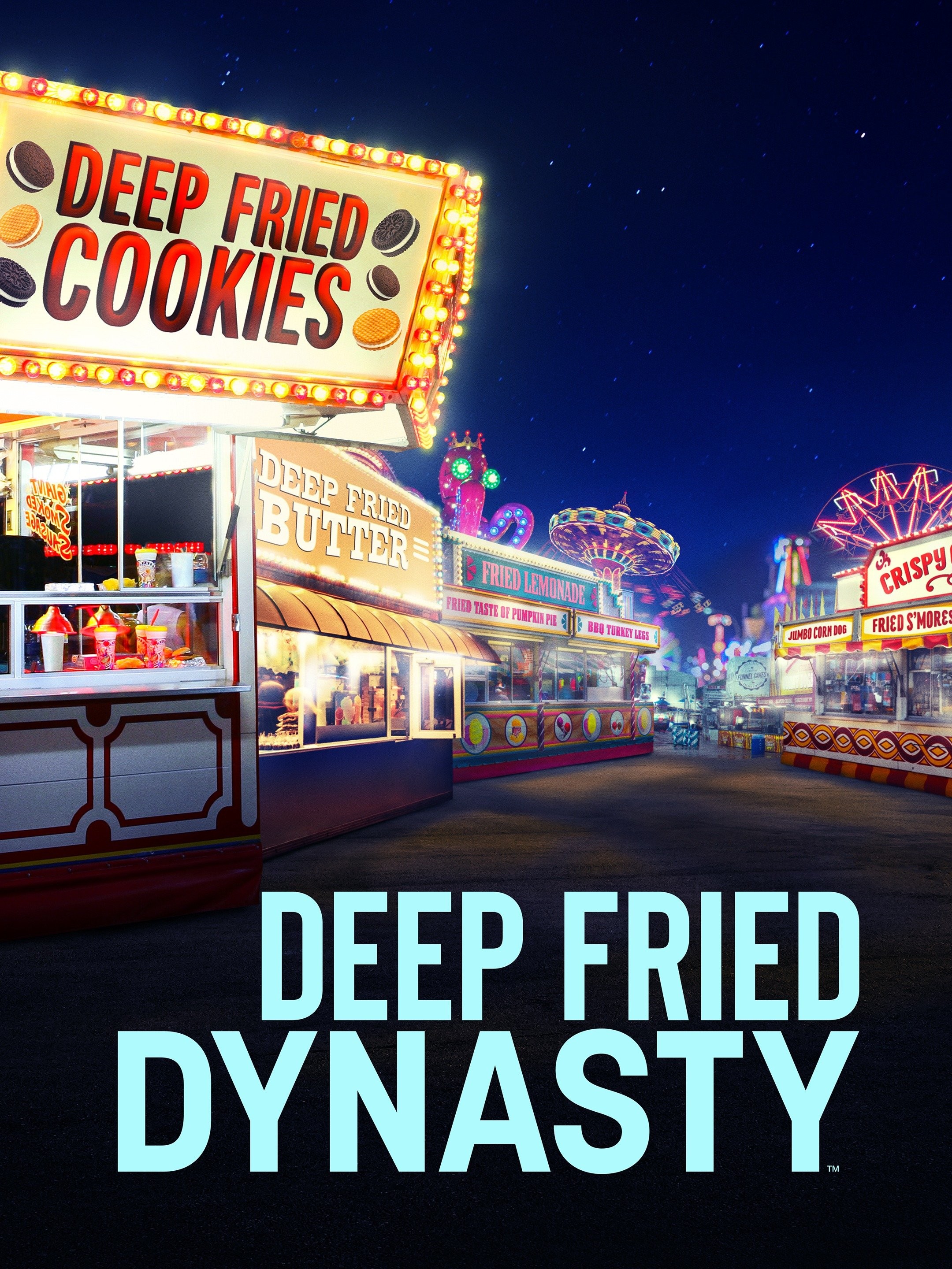 Deep Fried Dynasty Season 1 | Rotten Tomatoes