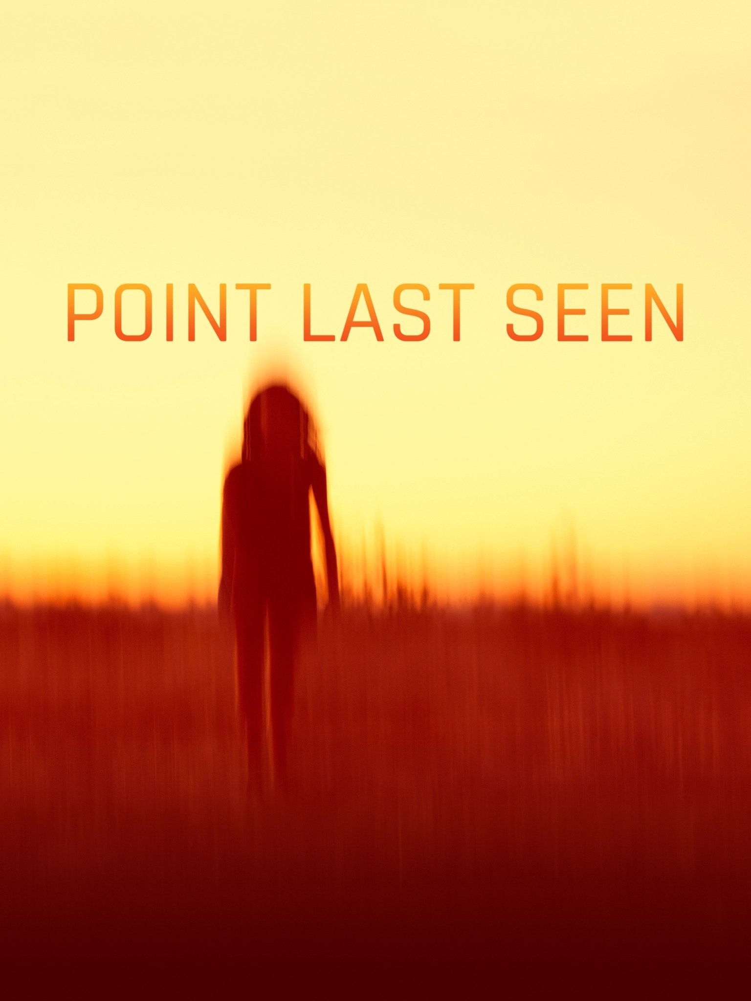 Point Last Seen Pictures | Rotten Tomatoes