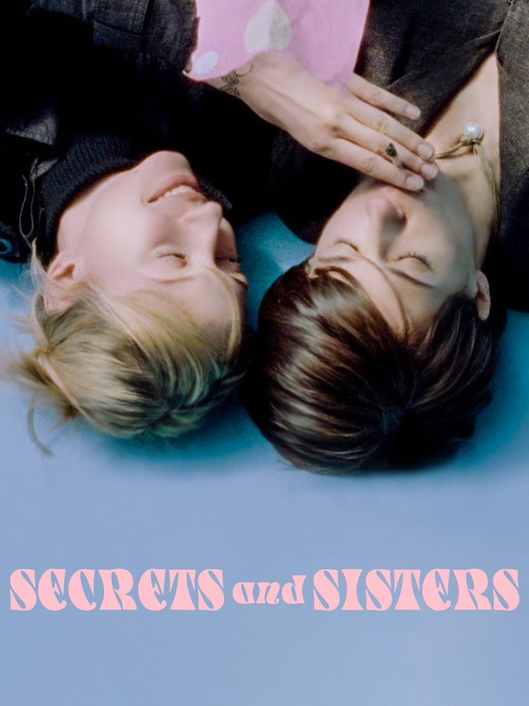Secrets and Sisters Pictures | Rotten Tomatoes