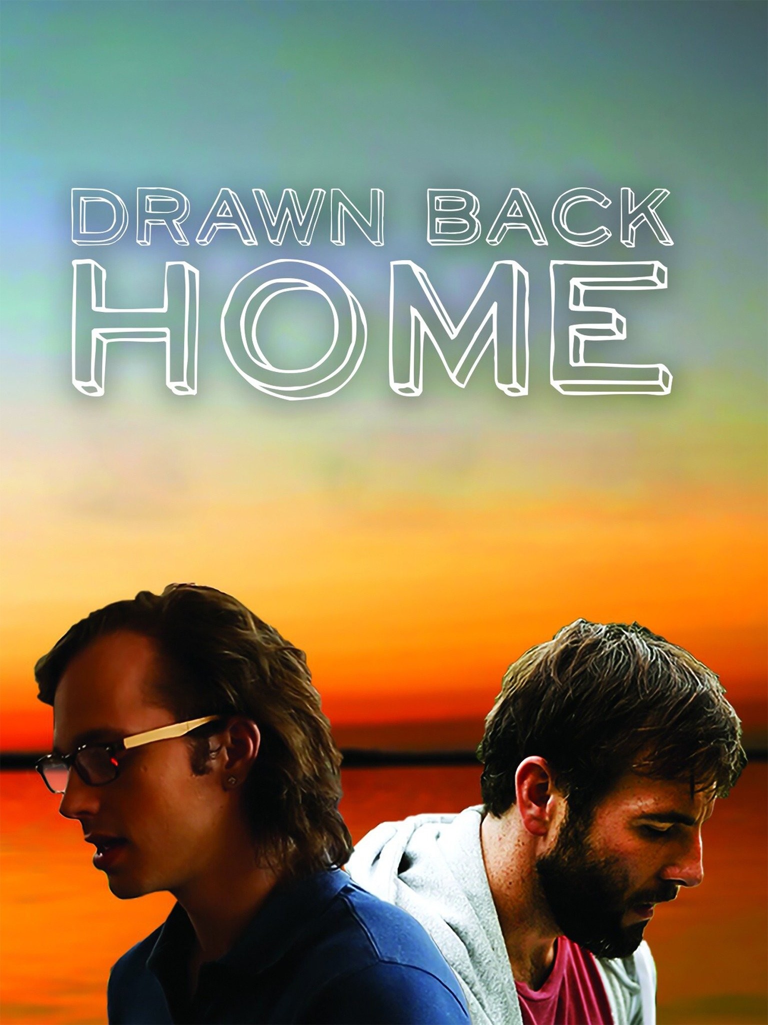 Drawn Back Home | Rotten Tomatoes