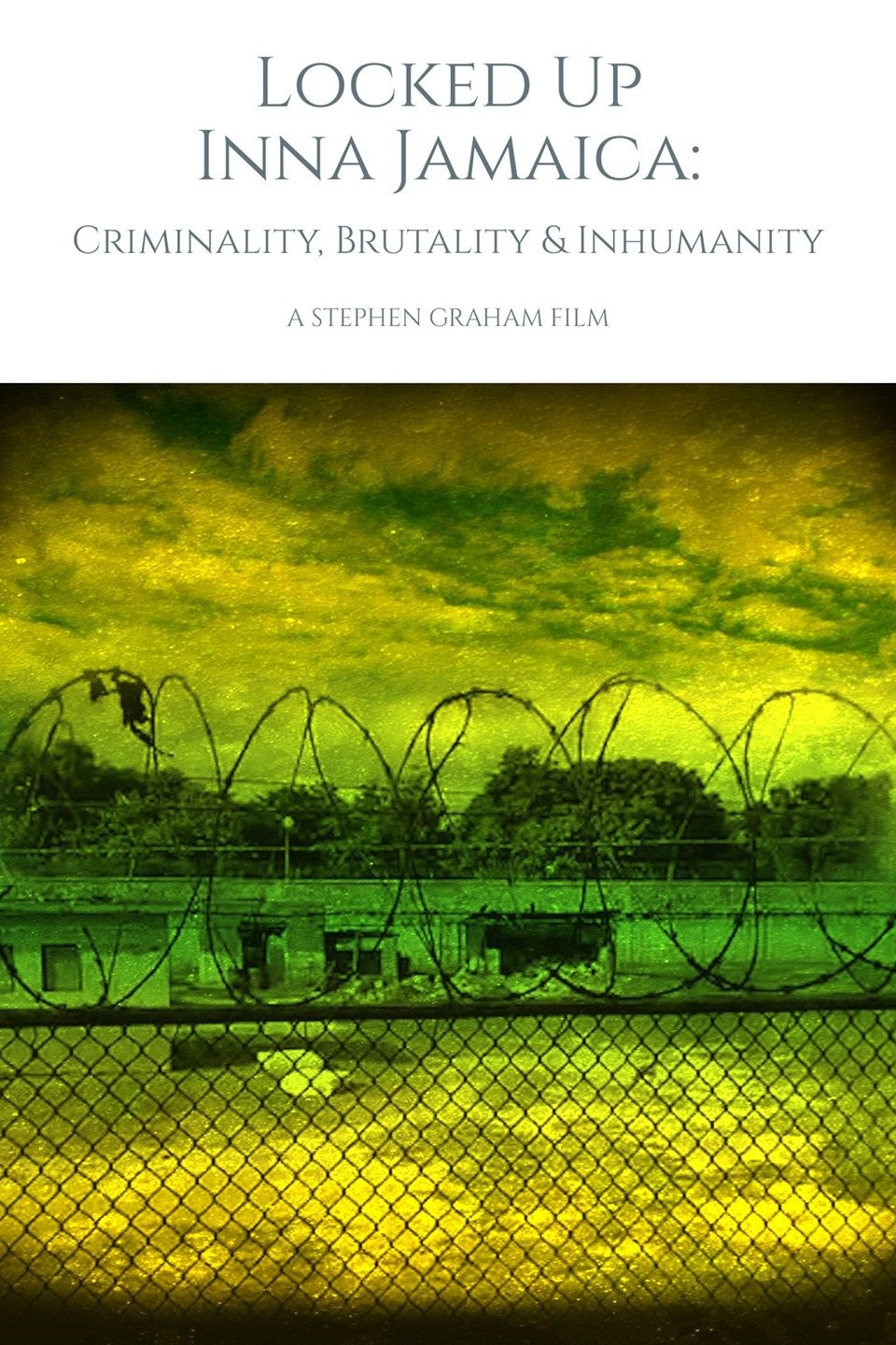 Locked Up Inna Jamaica: Criminality, Brutality & Inhumanity | Rotten ...