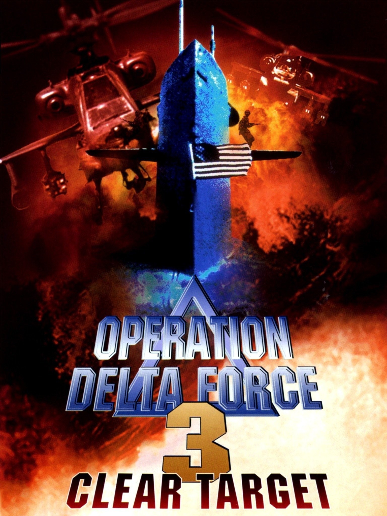 Operation Delta Force 3: Clear Target Pictures | Rotten Tomatoes
