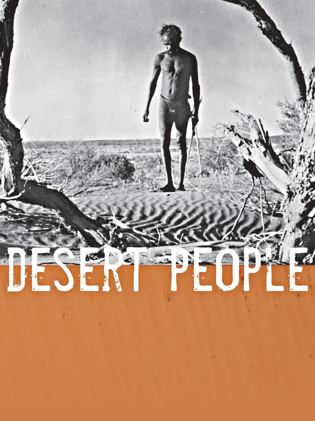Desert People Pictures | Rotten Tomatoes