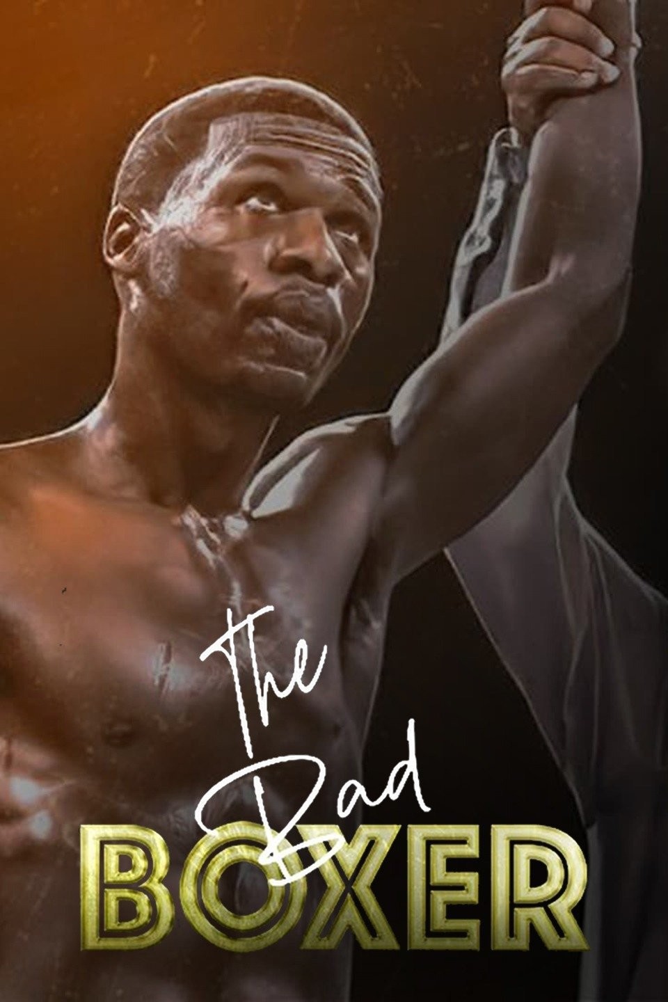 The Bad Boxer Pictures | Rotten Tomatoes