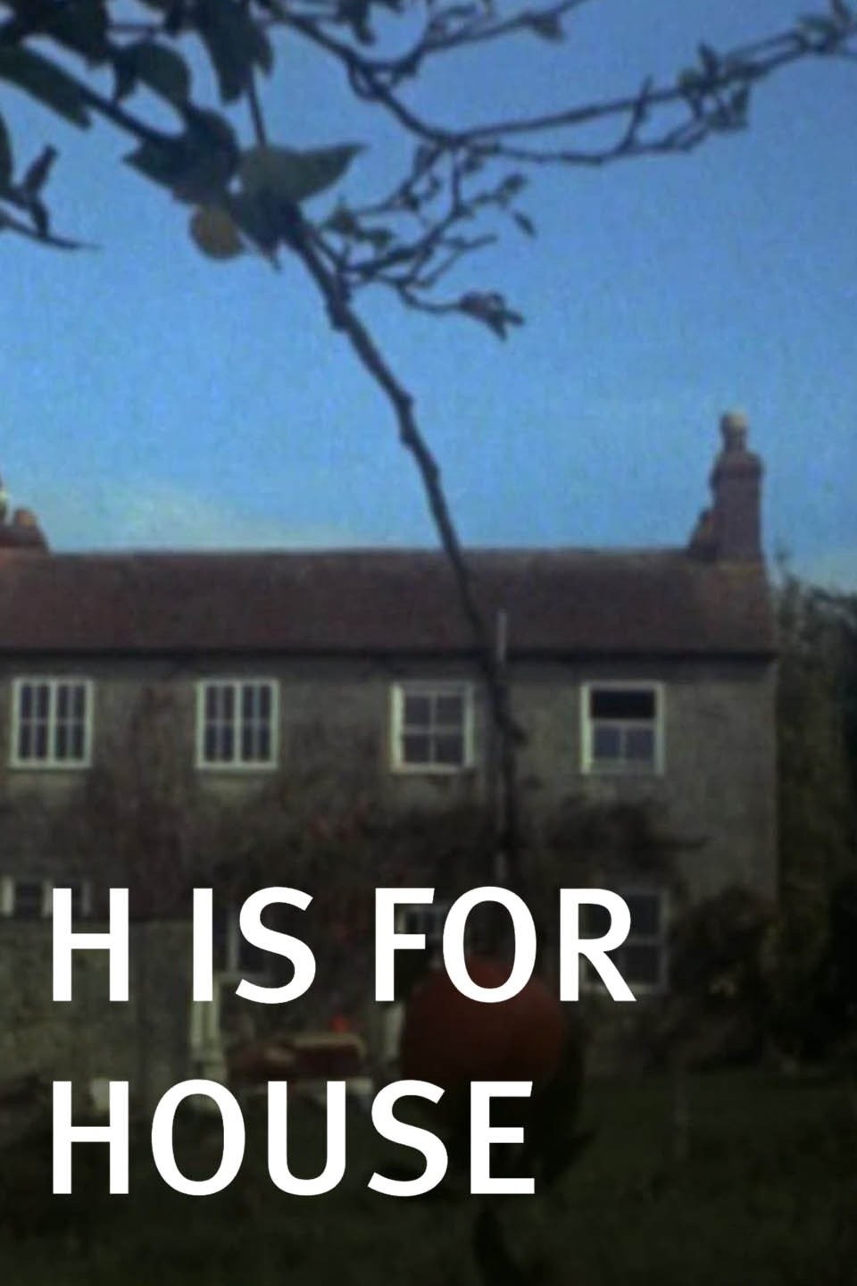 H is for House | Rotten Tomatoes