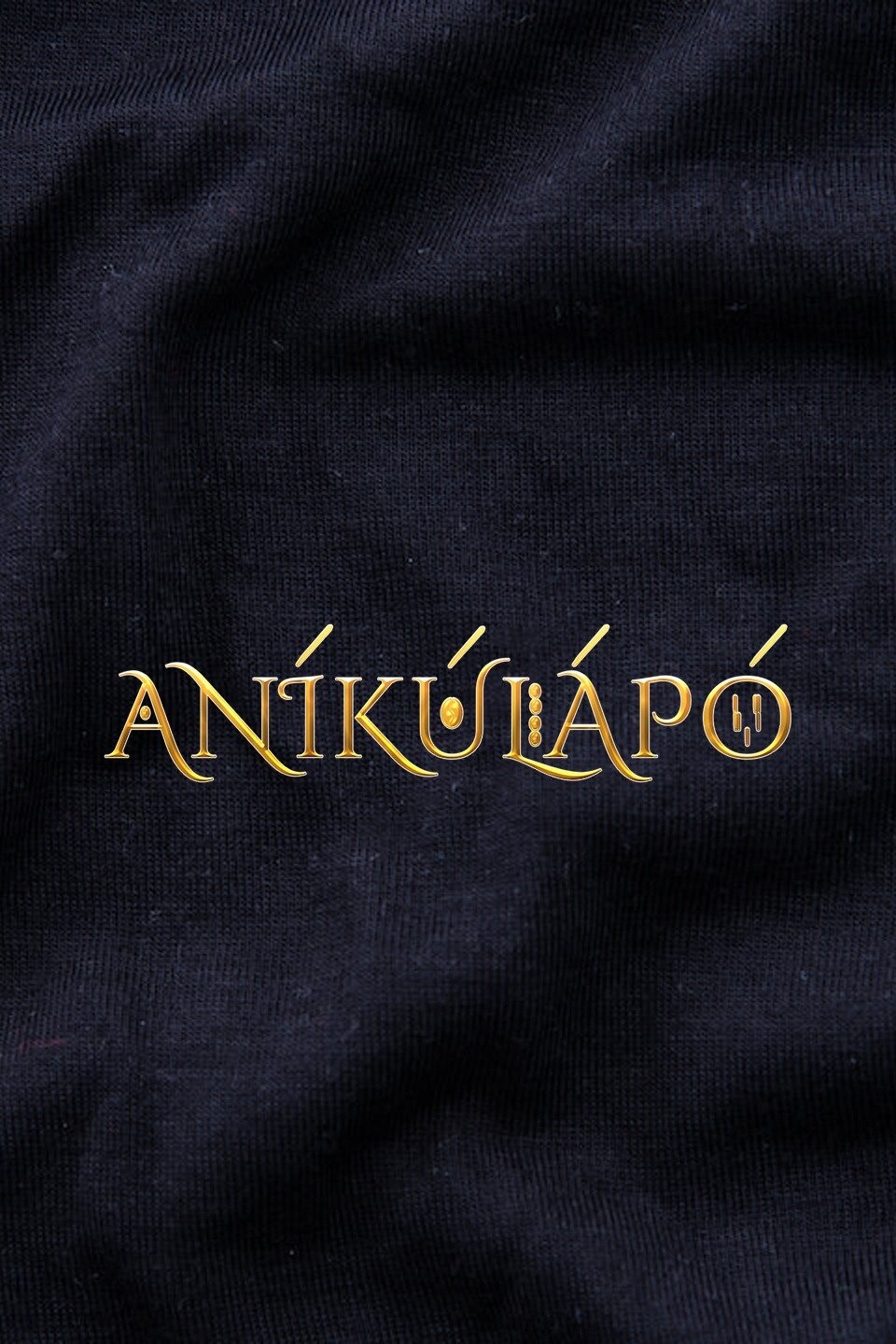 Aníkúlápó | Rotten Tomatoes