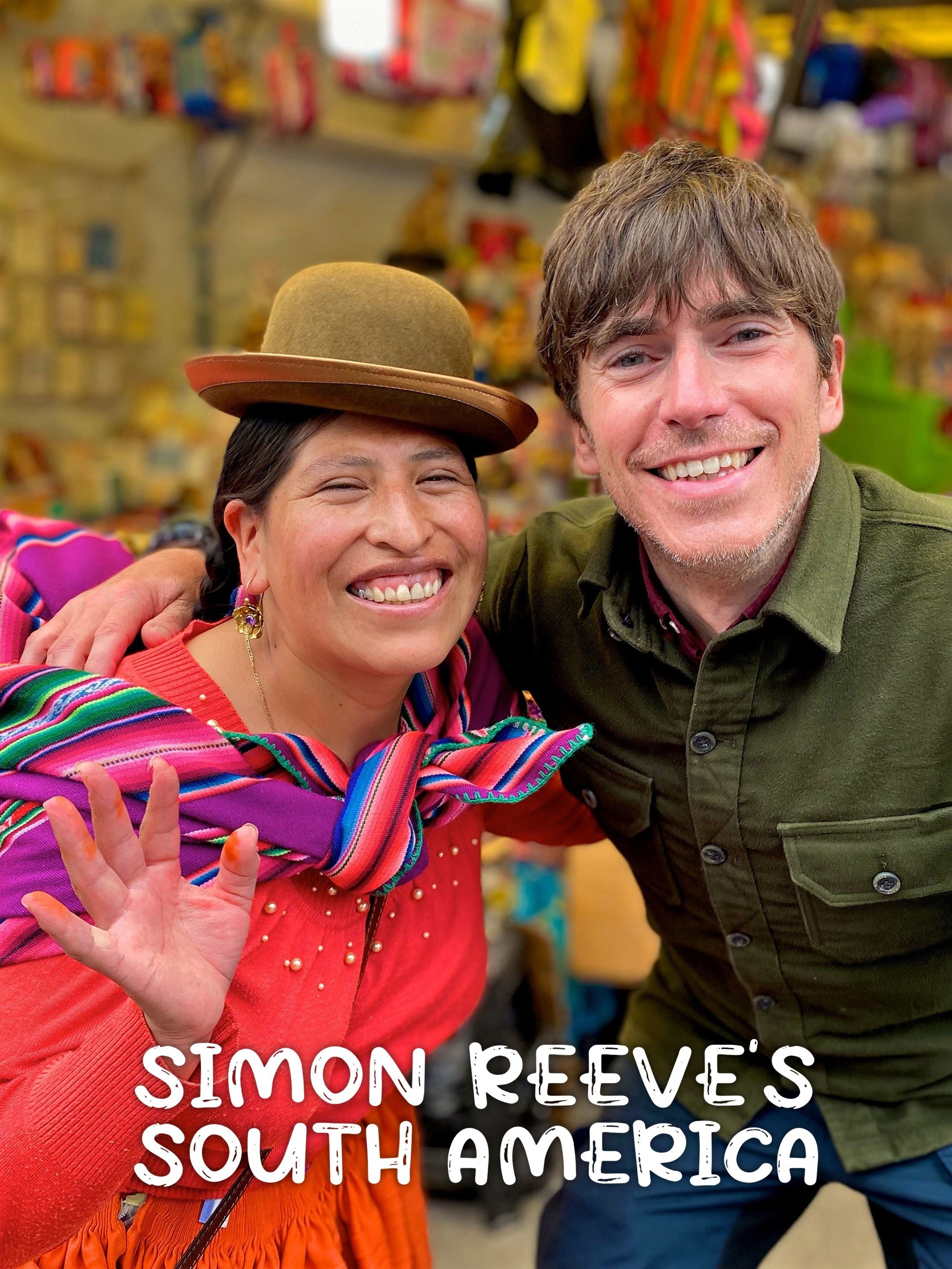 Simon Reeve's South America Pictures | Rotten Tomatoes