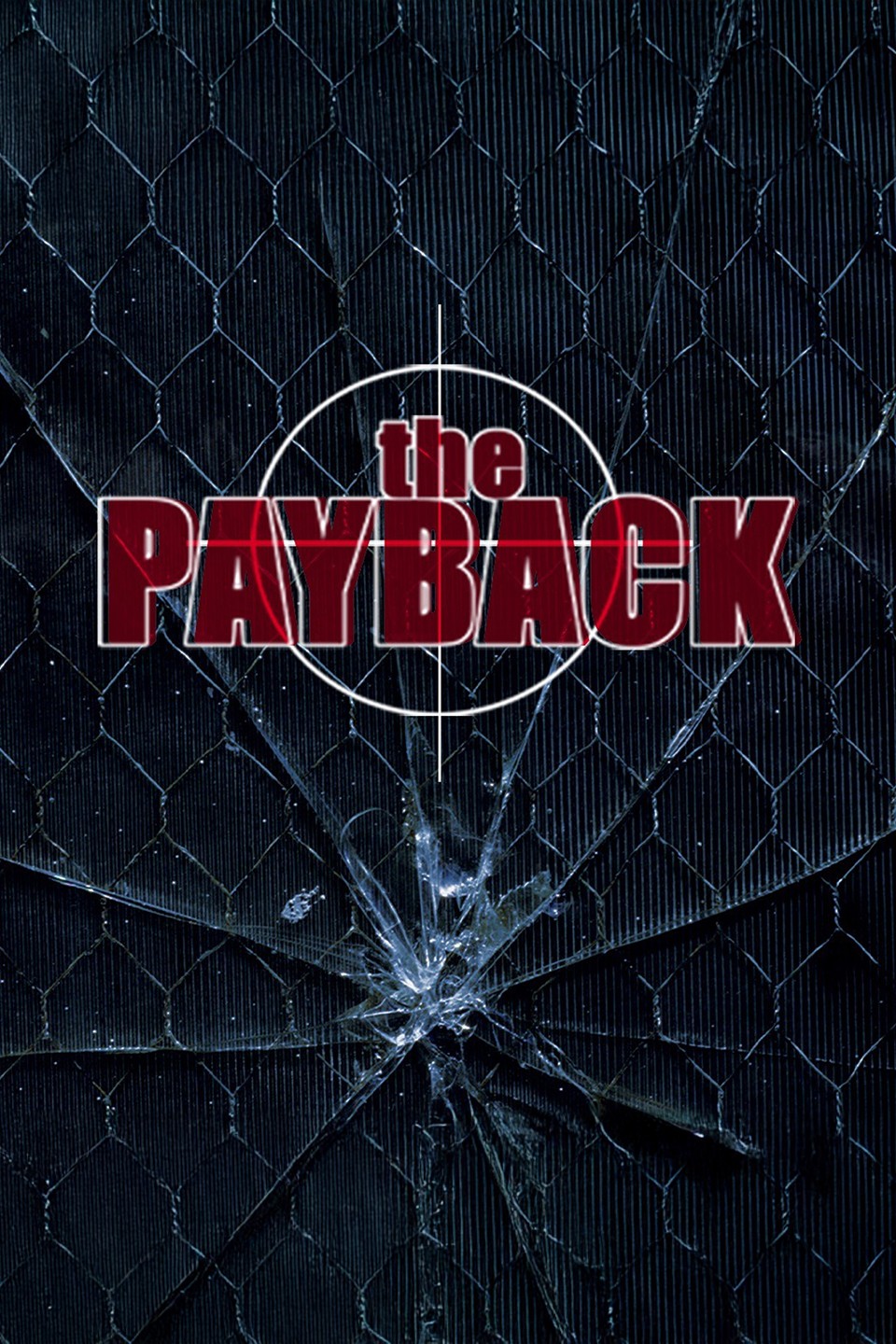 The Payback Pictures | Rotten Tomatoes
