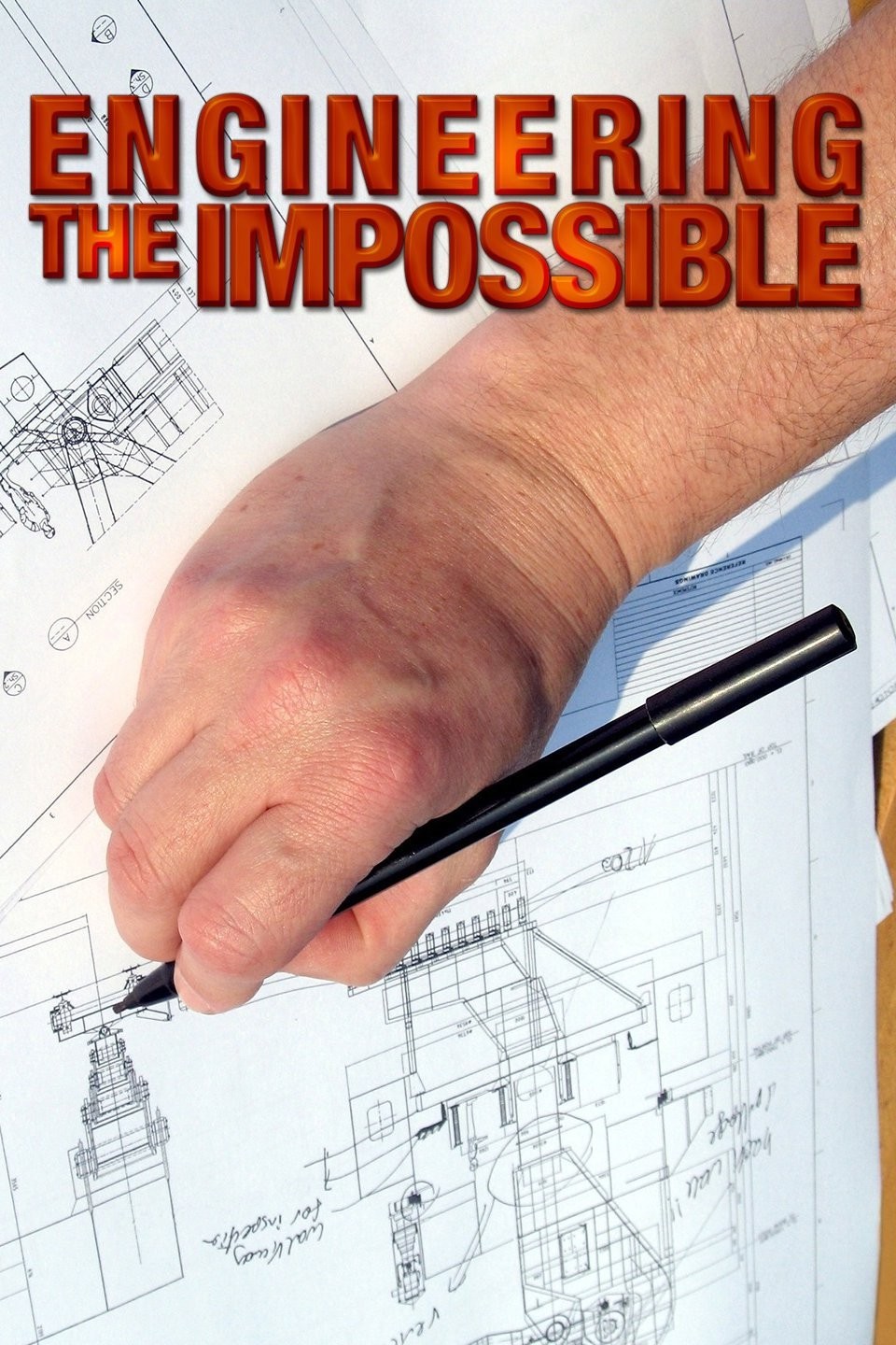 Engineering the Impossible | Rotten Tomatoes