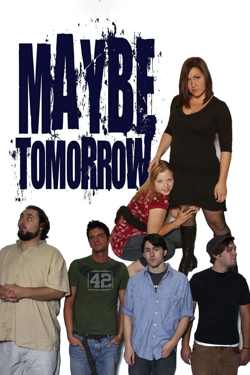 Maybe Tomorrow | Rotten Tomatoes