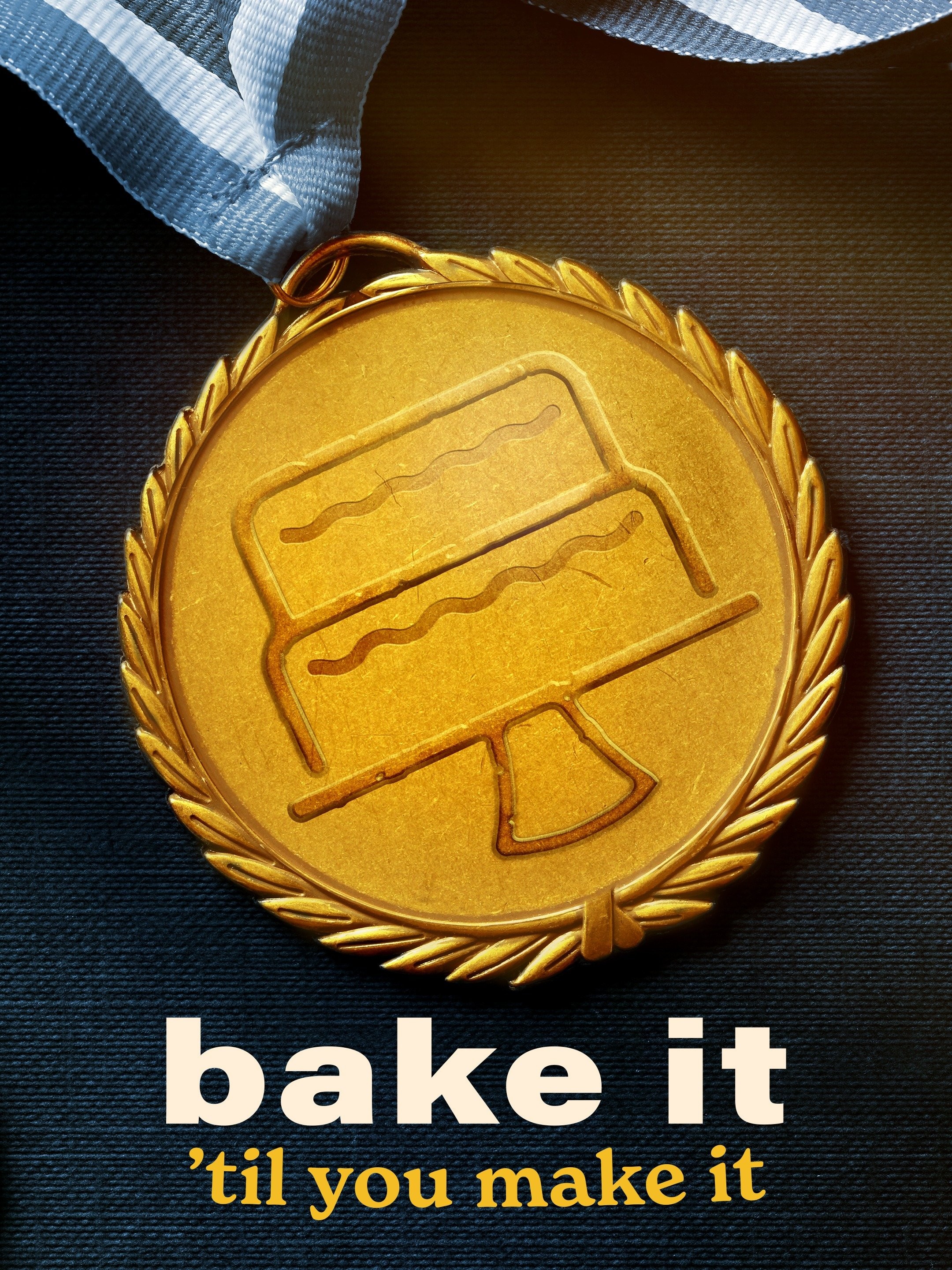 Bake It 'Til You Make It Season 1 | Rotten Tomatoes