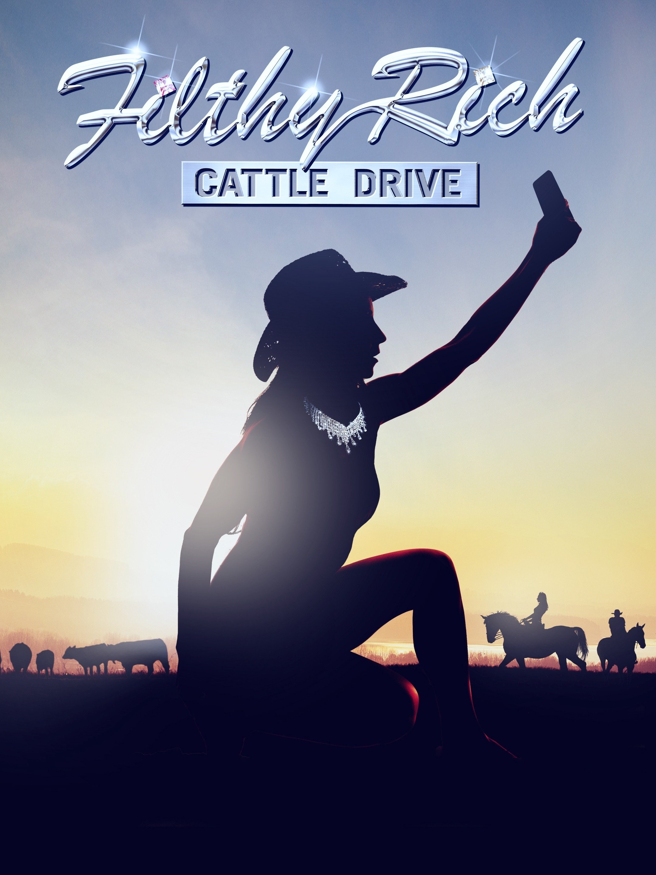 Filthy Rich: Cattle Drive | Rotten Tomatoes