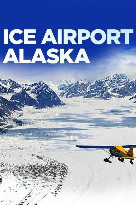 Ice Airport Alaska: Season 3 Pictures | Rotten Tomatoes