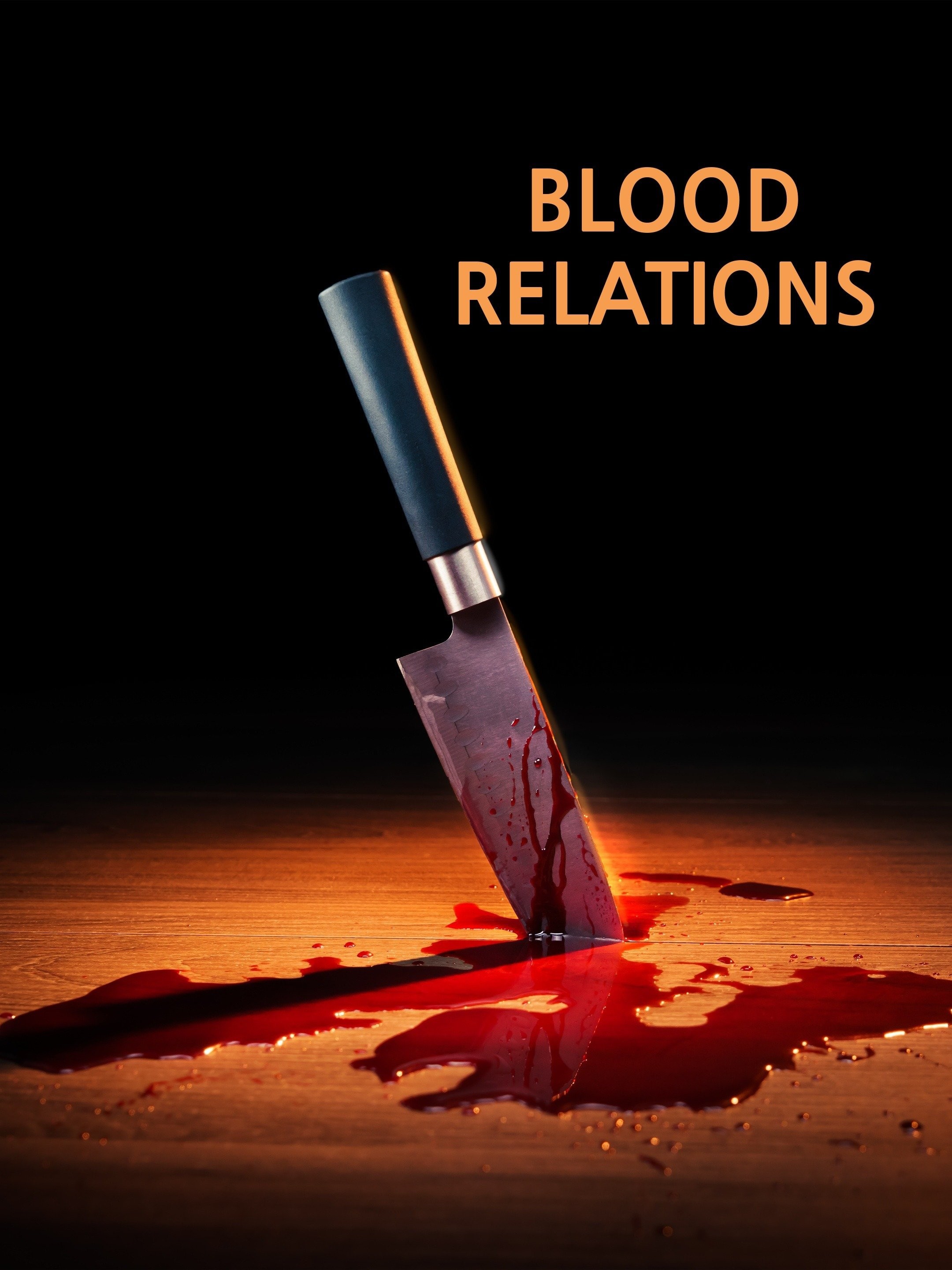 Blood Relations | Rotten Tomatoes