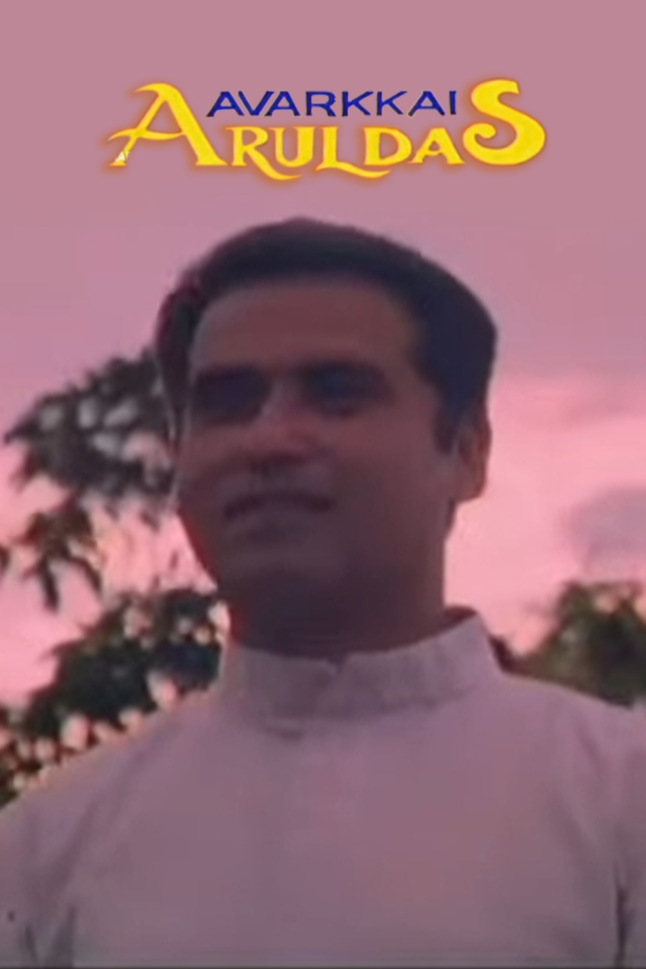 Avarkkai Aruldas Pictures | Rotten Tomatoes