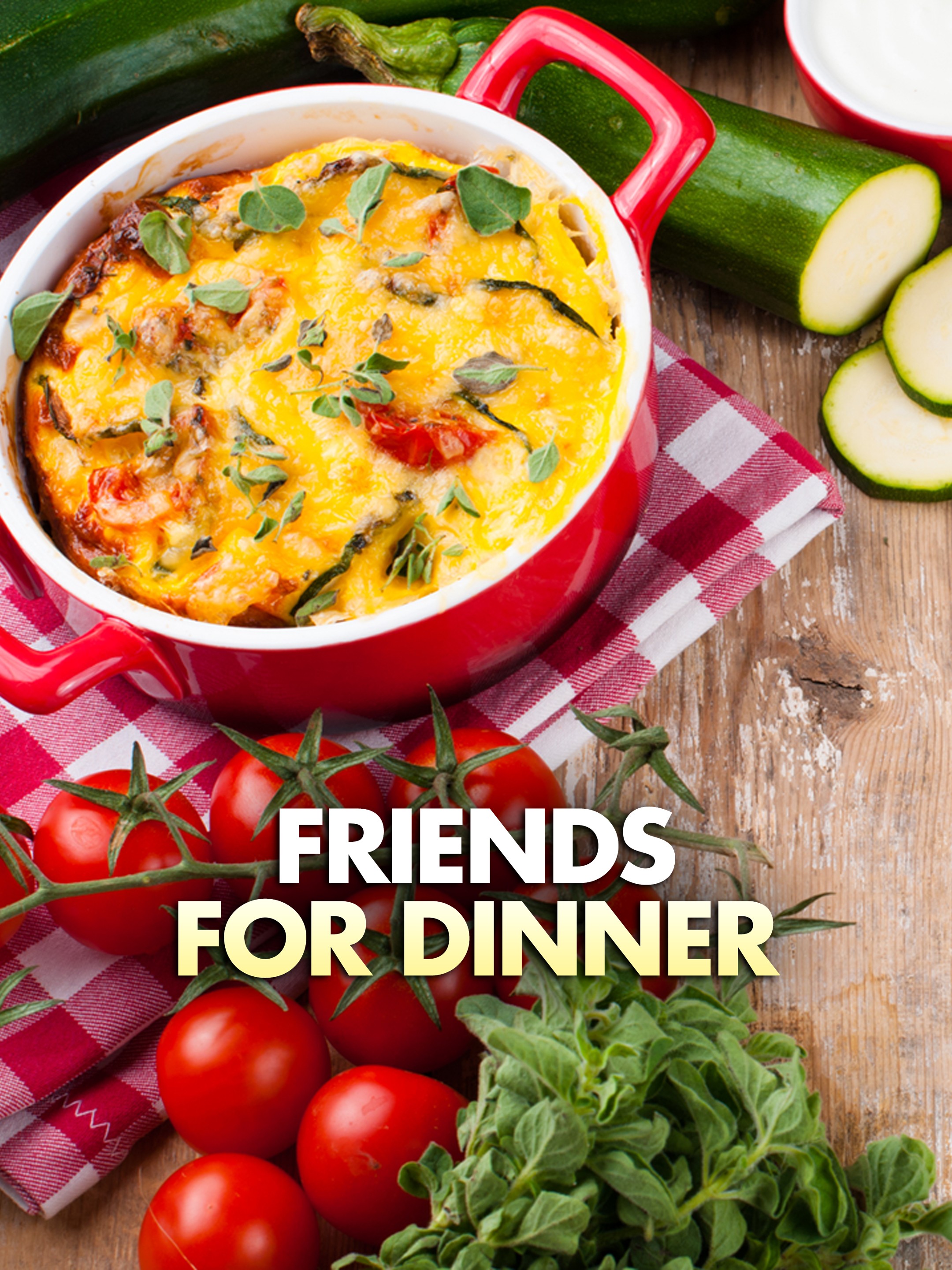 Friends for Dinner Pictures | Rotten Tomatoes