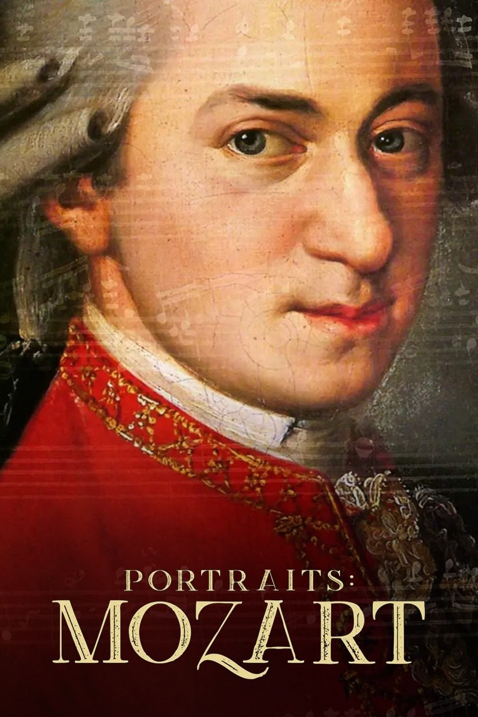 Portraits: Mozart | Rotten Tomatoes