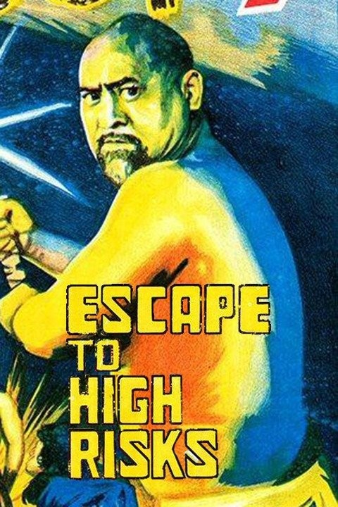 Escape to High Risks Pictures | Rotten Tomatoes