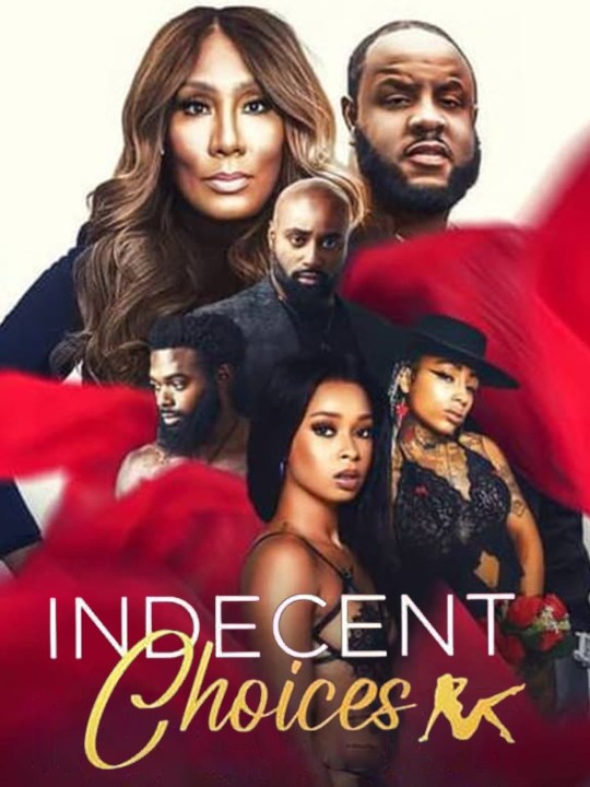 Indecent Choices Pictures | Rotten Tomatoes