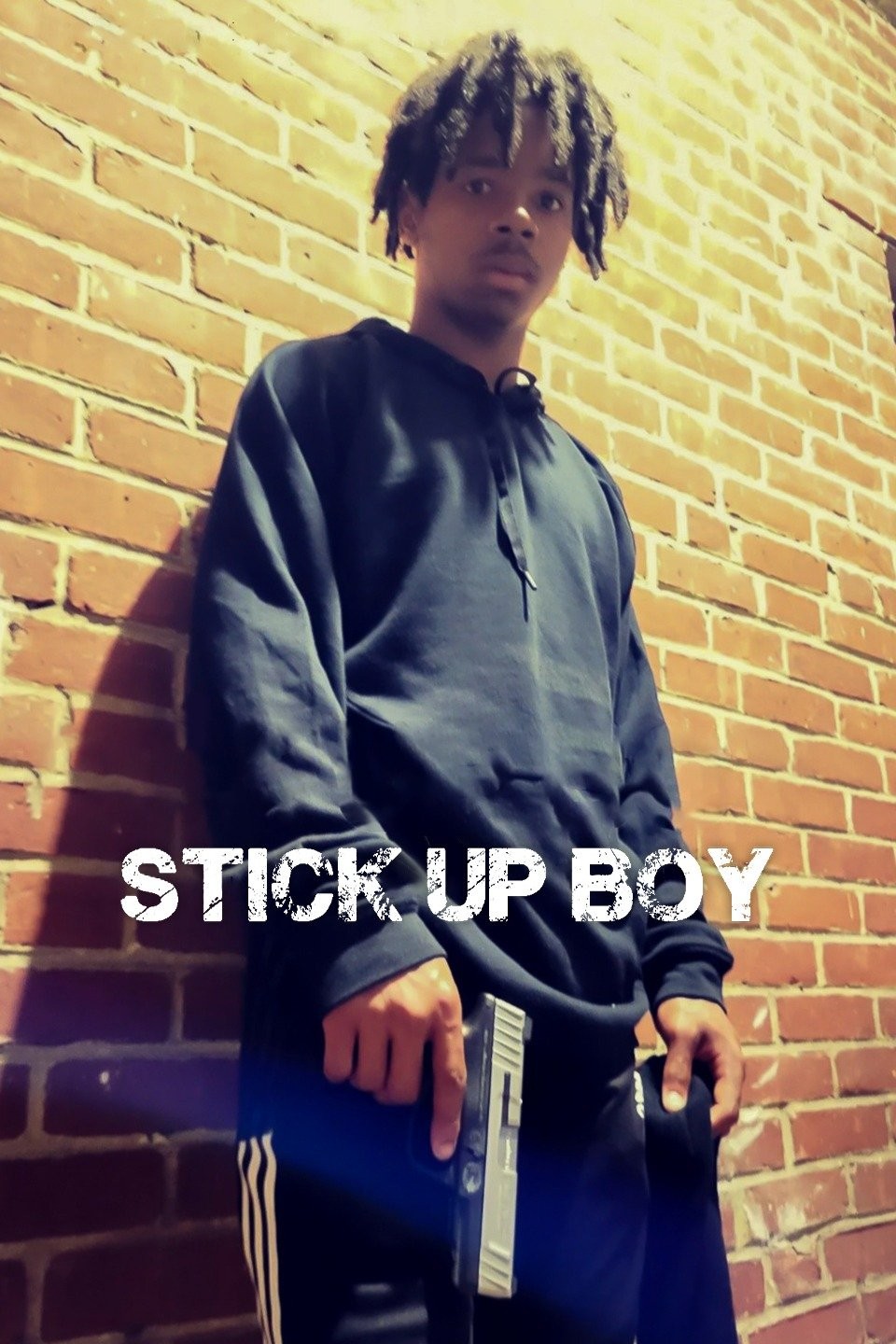 Stick Up Boy Pictures | Rotten Tomatoes