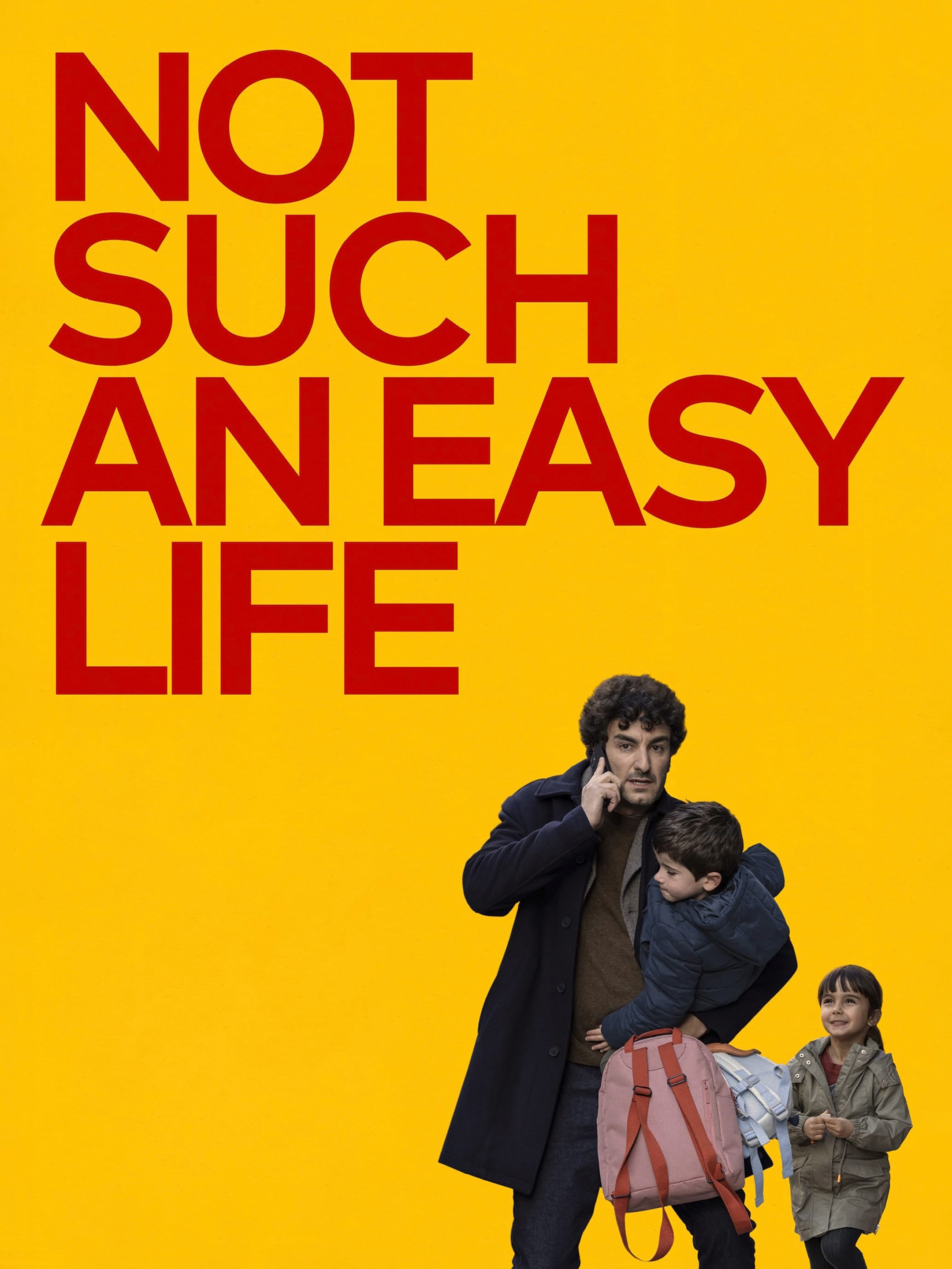 Not Such an Easy Life Pictures | Rotten Tomatoes
