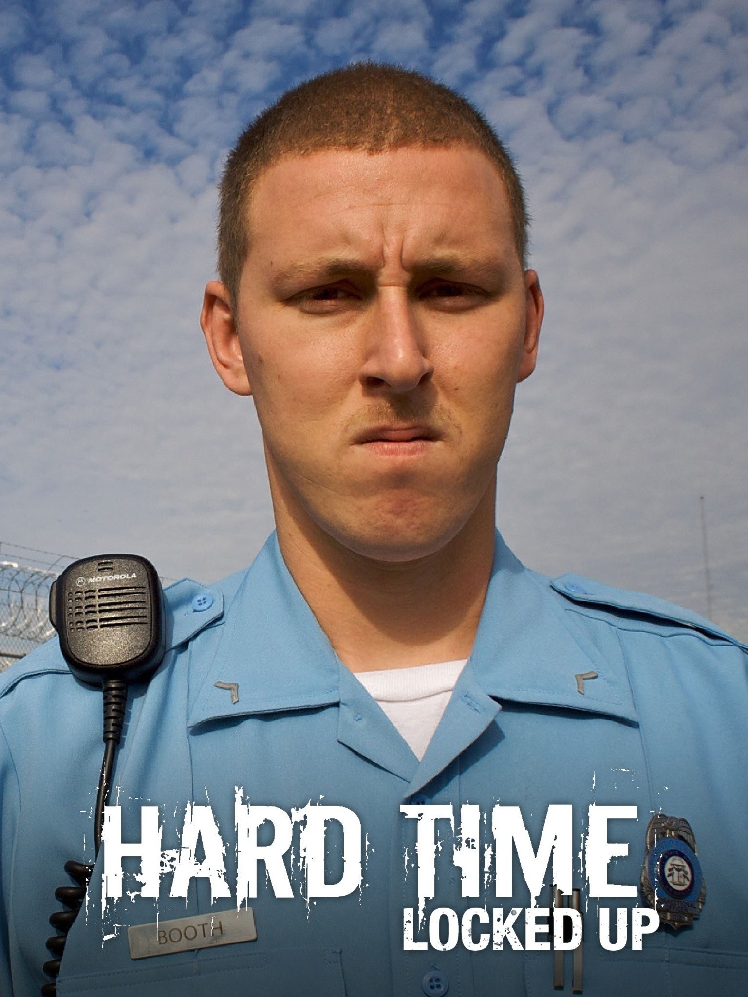 Hard Time: Locked Up Season 2 | Rotten Tomatoes