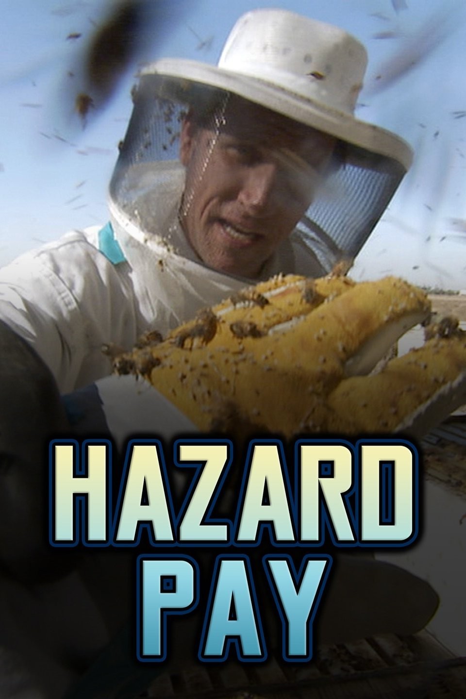 Hazard Pay | Rotten Tomatoes