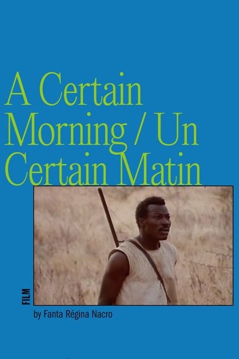 A Certain Morning Pictures | Rotten Tomatoes