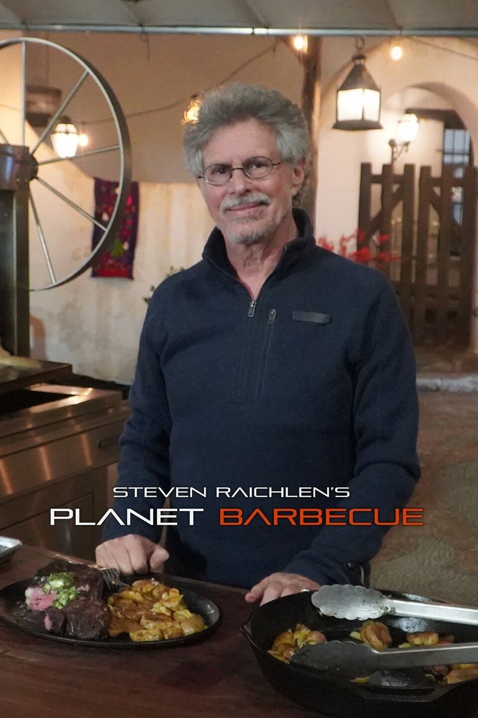 Steven Raichlen's Planet Barbecue | Rotten Tomatoes