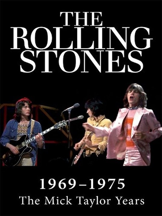 The Rolling Stones: Mick Taylor Years 1969 to 1974 Pictures | Rotten ...