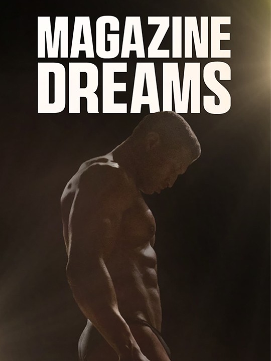 Magazine Dreams - Trailers & Videos | Rotten Tomatoes