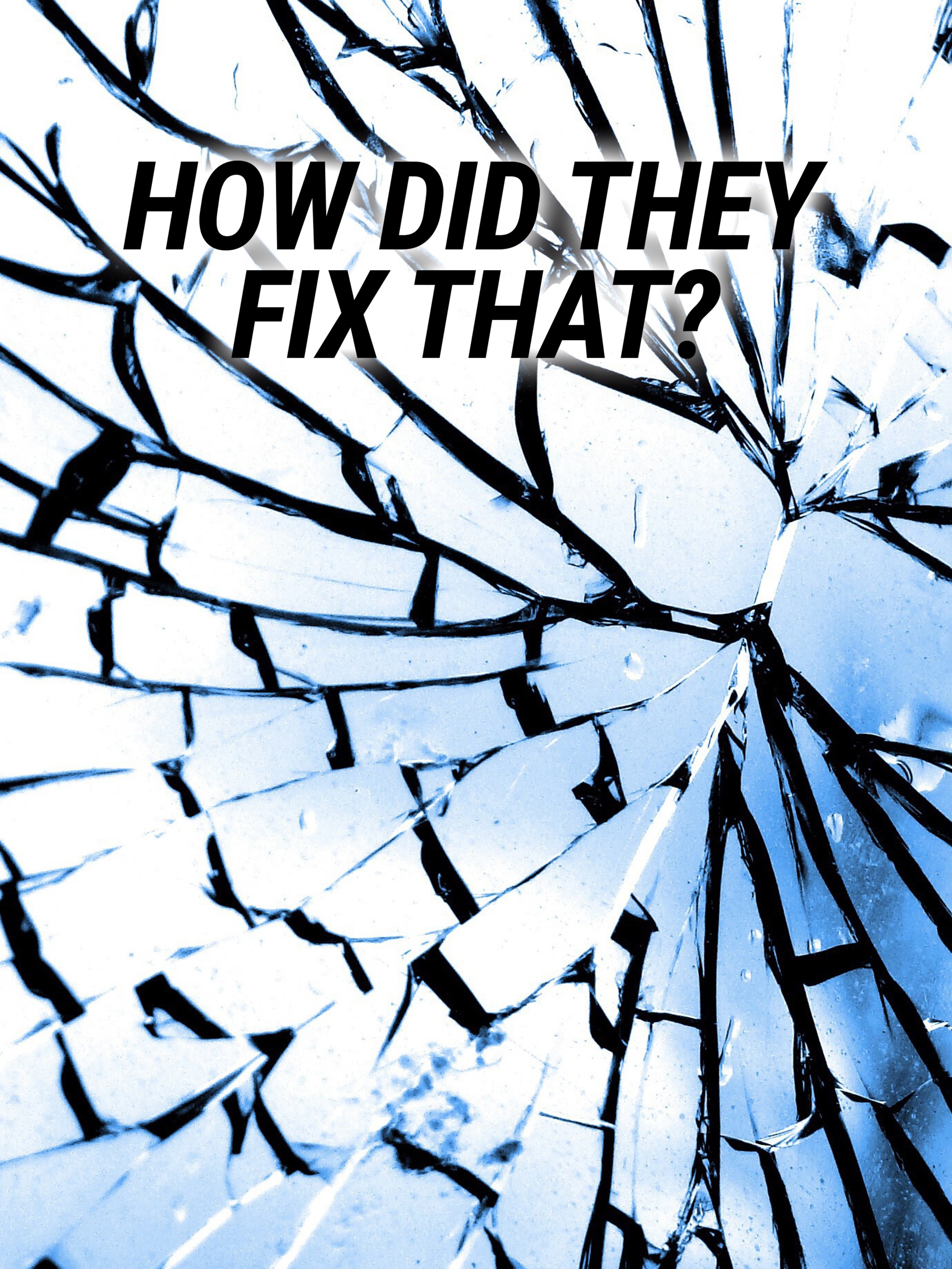 How Did They Fix That? - Rotten Tomatoes