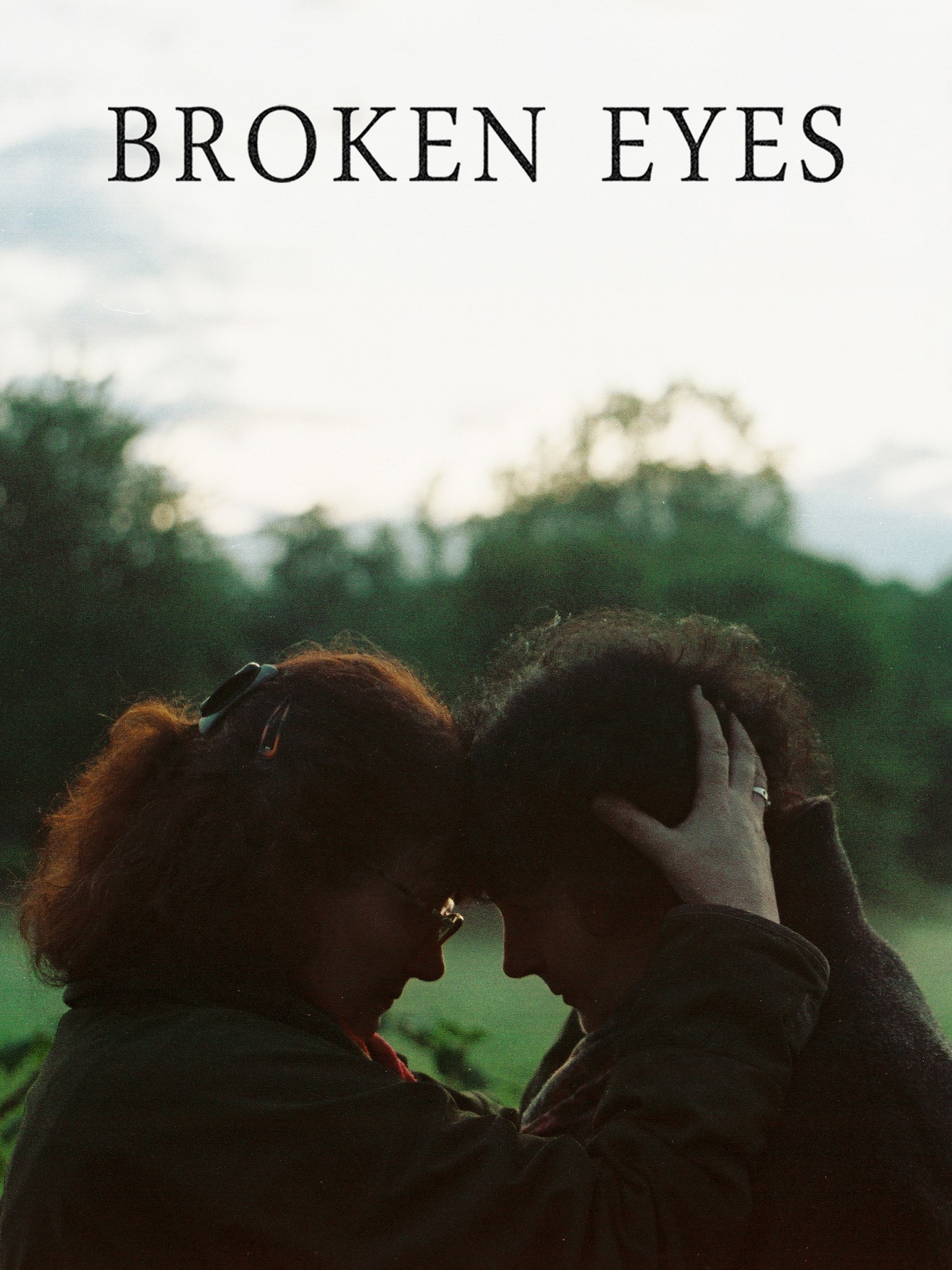 Broken Eyes | Rotten Tomatoes