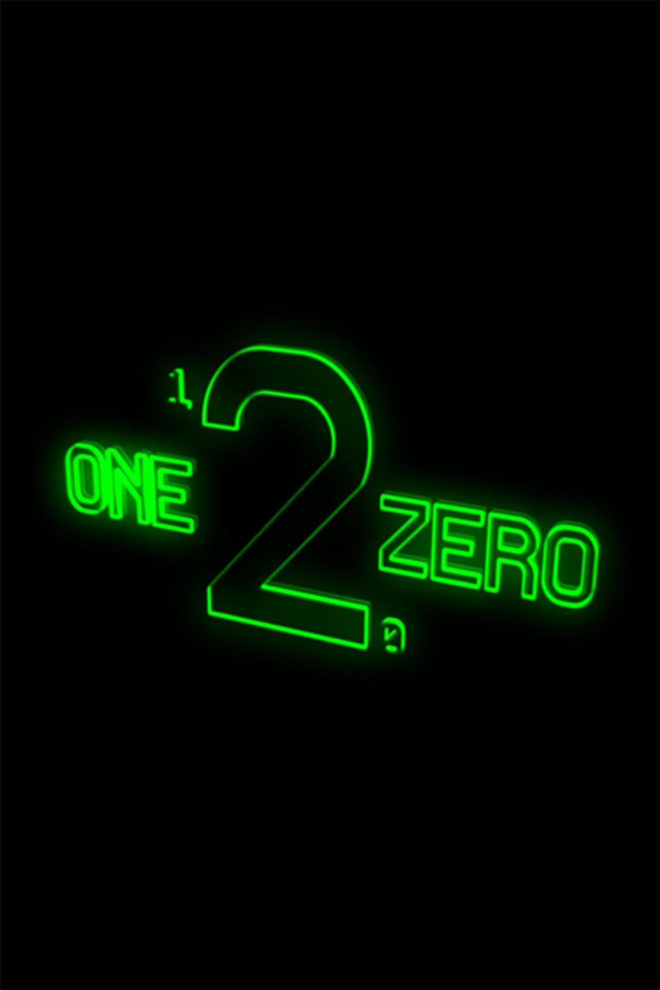 One 2 Zero | Rotten Tomatoes