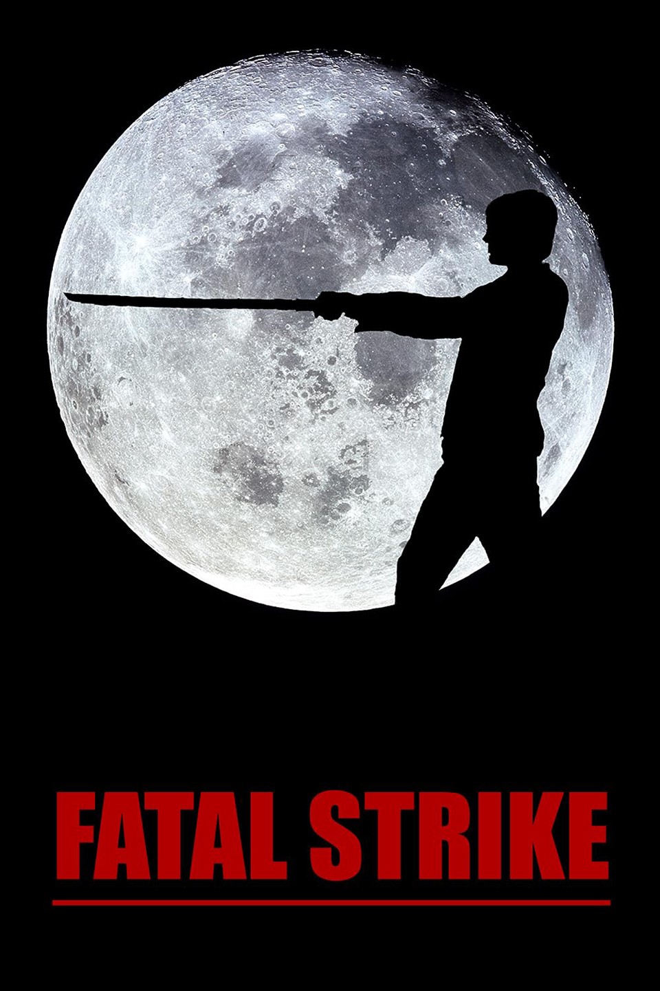 Fatal Strike Pictures | Rotten Tomatoes