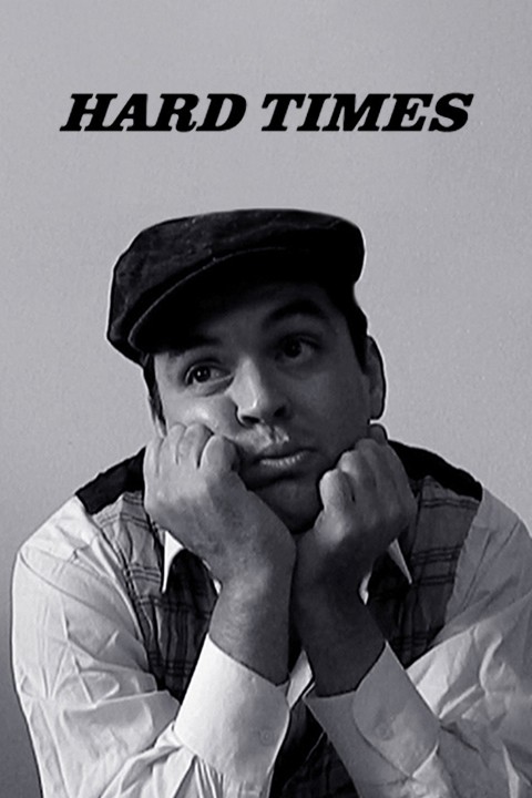 Hard Times | Rotten Tomatoes
