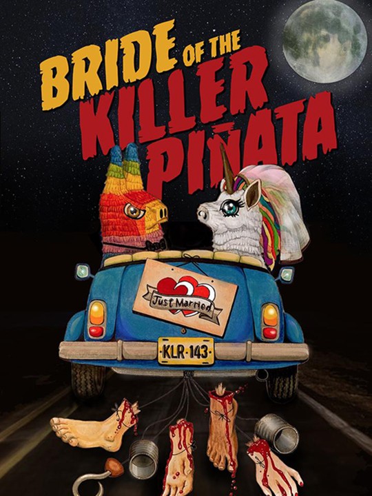 Bride of the Killer Piñata Pictures | Rotten Tomatoes