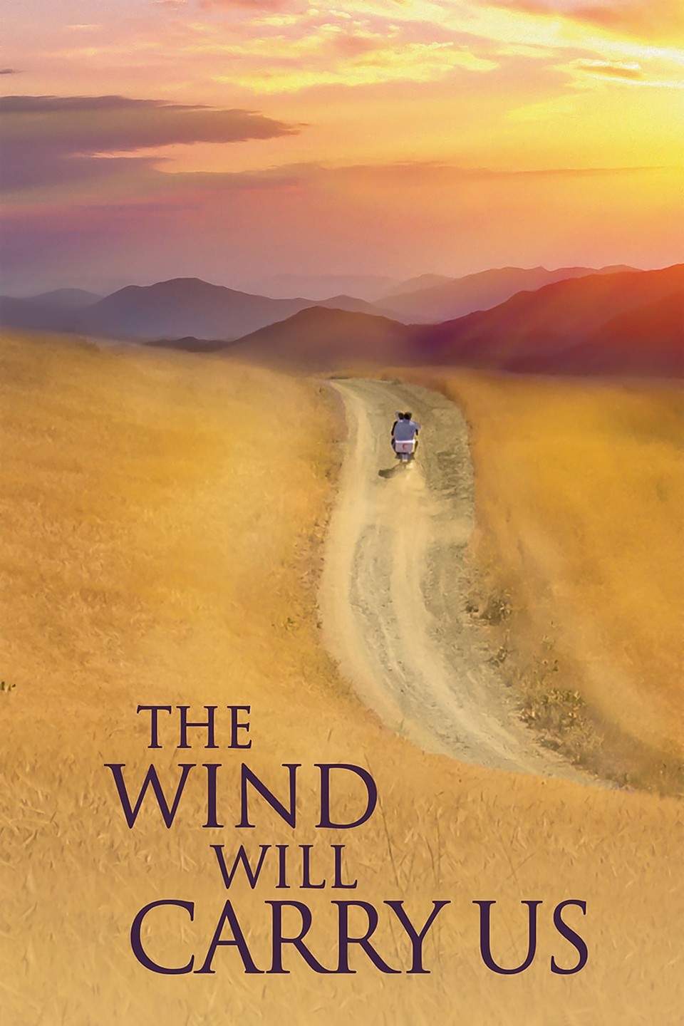 The Wind Will Carry Us | Rotten Tomatoes