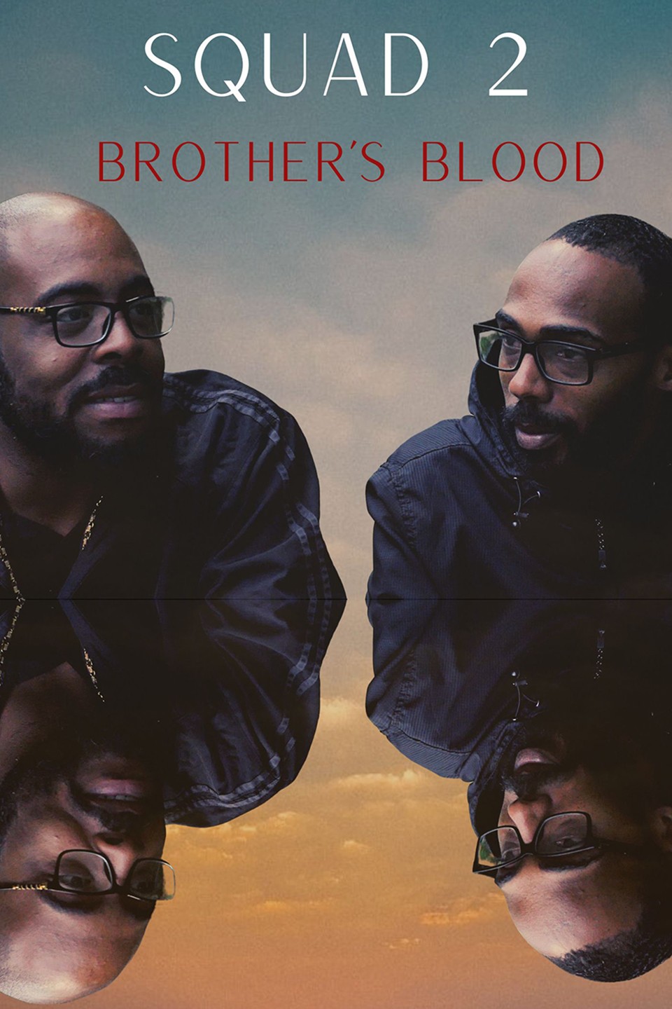 Squad 2 Brother's Blood Pictures | Rotten Tomatoes