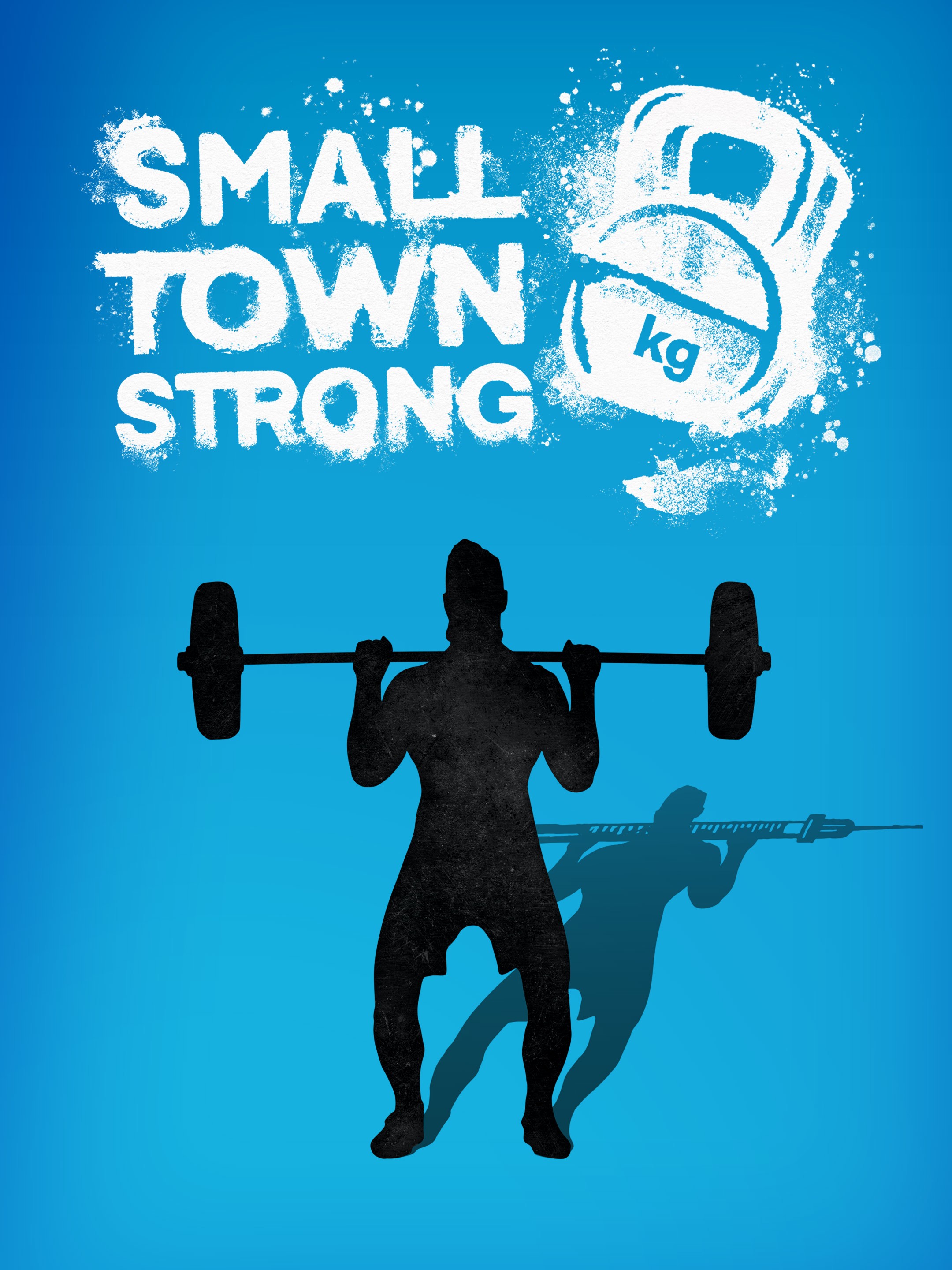 Small Town Strong | Rotten Tomatoes