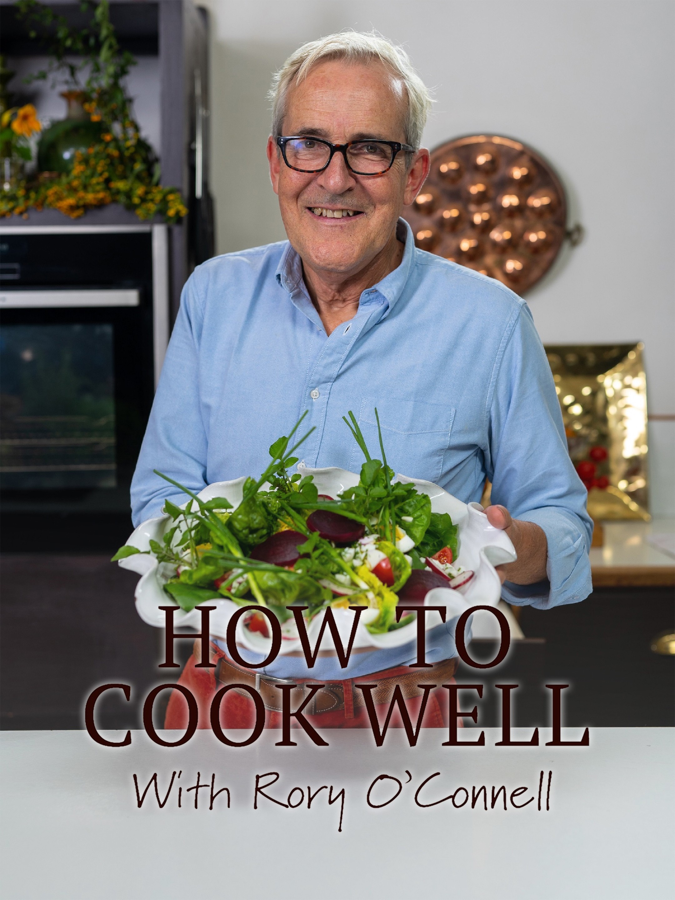 How To Cook Well, with Rory O'Connell: Season 7 Pictures | Rotten Tomatoes