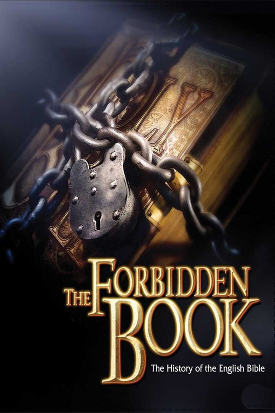 The Forbidden Book: The History of the English Bible Pictures | Rotten ...