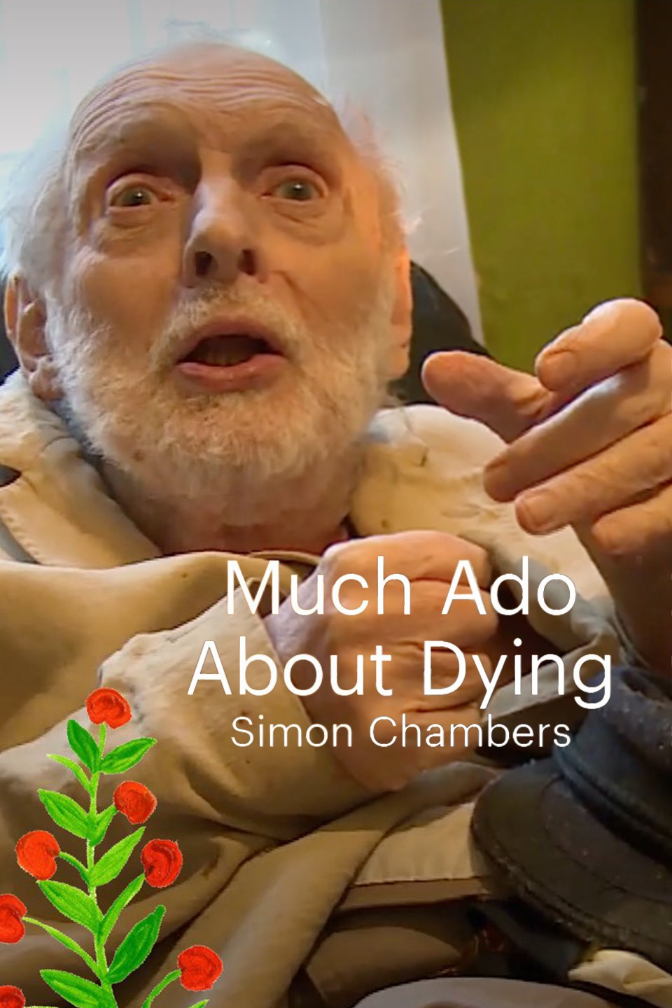 Much Ado About Dying - Rotten Tomatoes