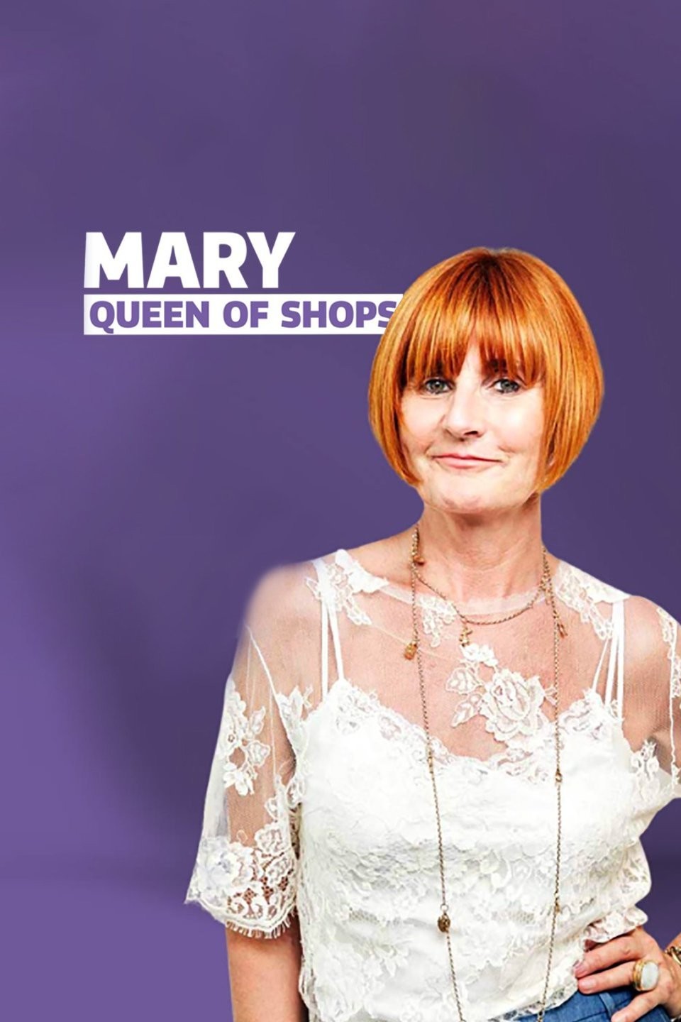 Mary Queen of Shops | Rotten Tomatoes