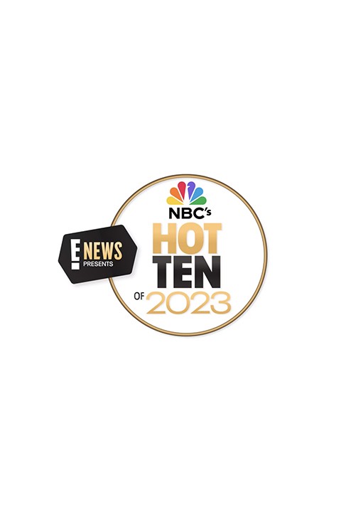 E! News Presents NBC's Hot 10 of 2023 Pictures | Rotten Tomatoes