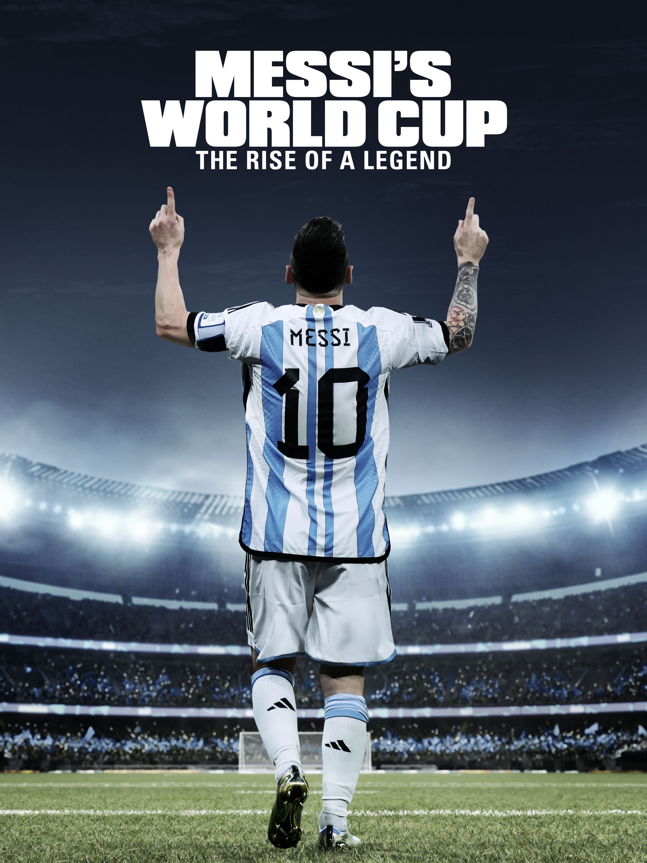 Messi's World Cup: The Rise of a Legend: Limited Series Pictures ...