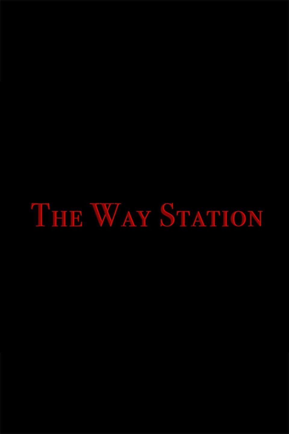 The Way Station | Rotten Tomatoes