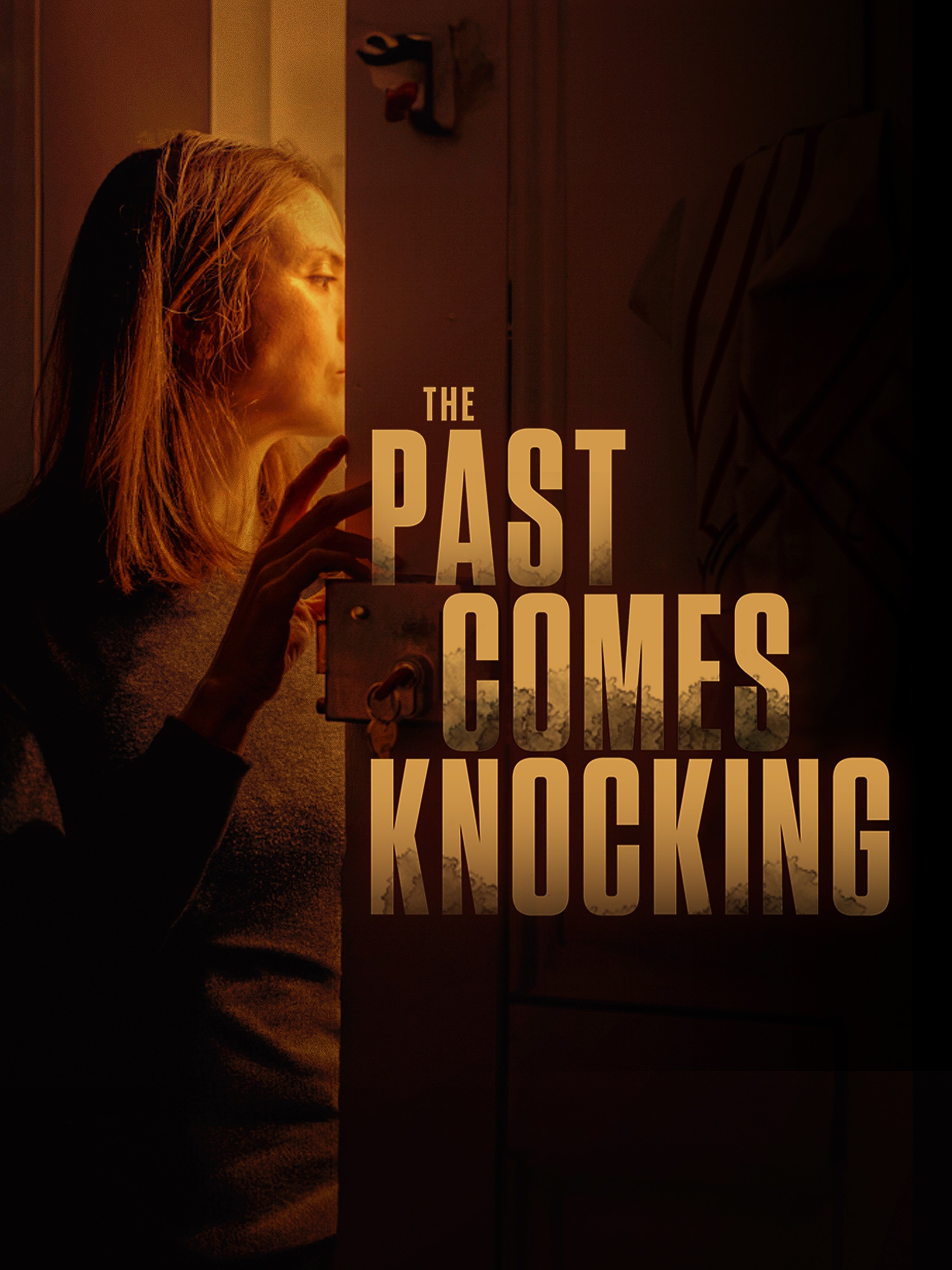 The Past Comes Knocking | Rotten Tomatoes
